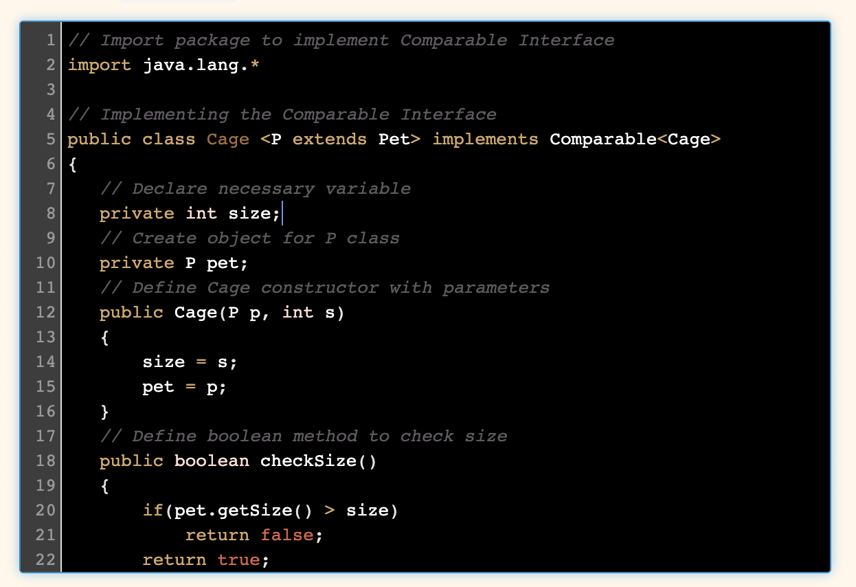 Solved Modify the Cage class to implement Comparable. The | Chegg.com