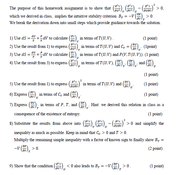 Solved B_T = - ﻿V (dP/dV)_T > 0The purpose of this homework | Chegg.com