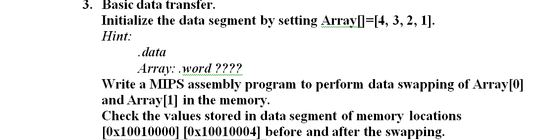 Solved 3. Basic data transfer. Initialize the data segment | Chegg.com