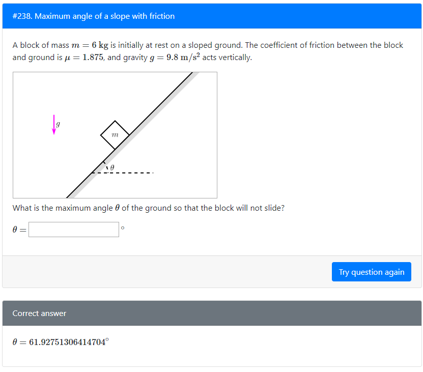 Solved #238. Maximum angle of a slope with friction A block | Chegg.com
