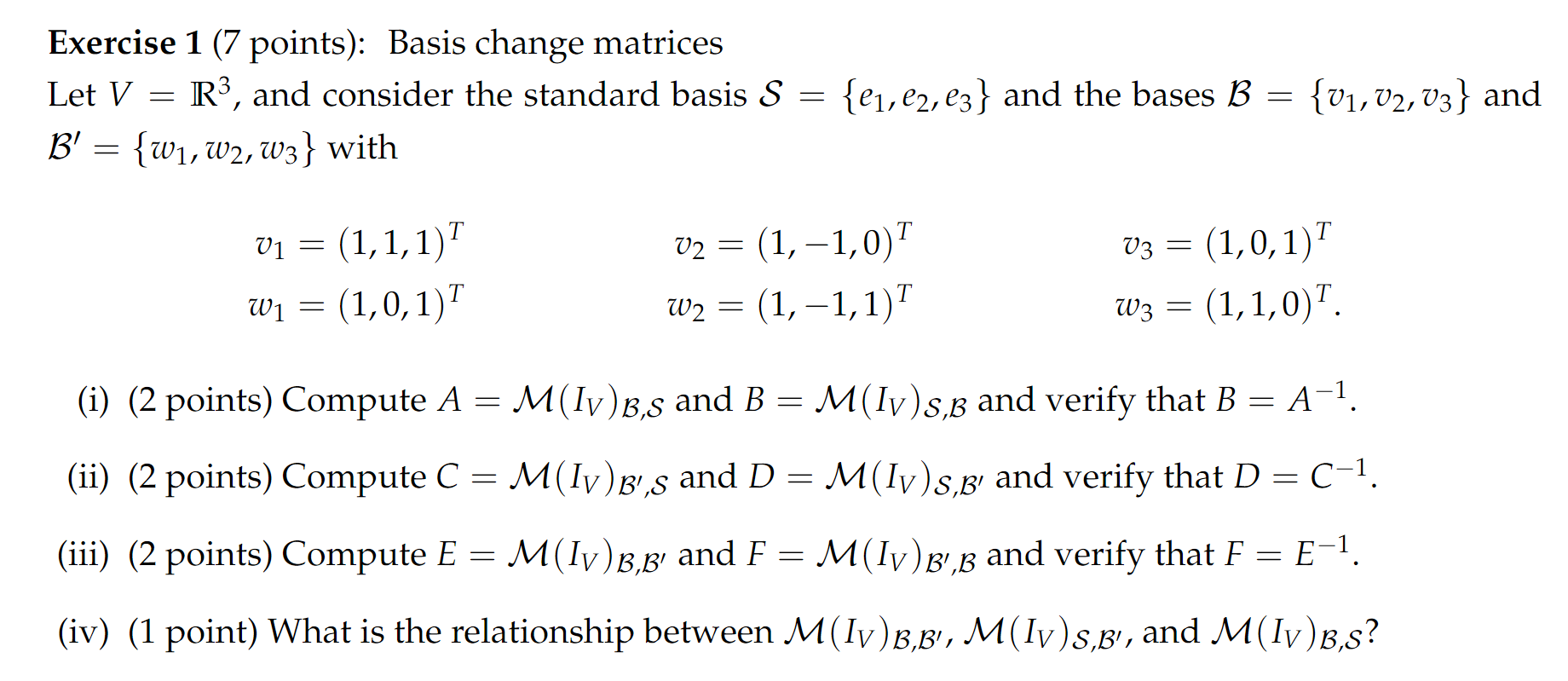 Solved Exercise 1 (7 points): Basis change matrices Let V | Chegg.com