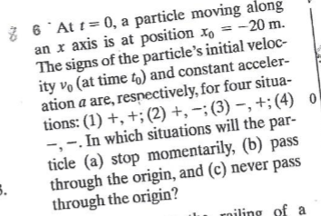 Solved 8 6\deg At t=0, ﻿a particle moving alongan x axis is | Chegg.com