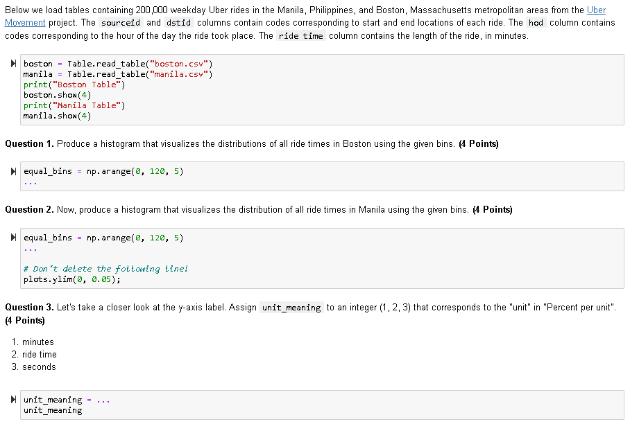 Solved Below we load tables containing 200,000 weekday Uber | Chegg.com