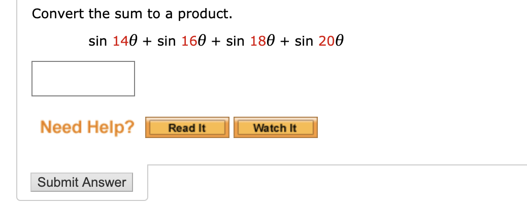 Solved Convert the sum to a product. sin 140 + sin 160 + sin | Chegg.com