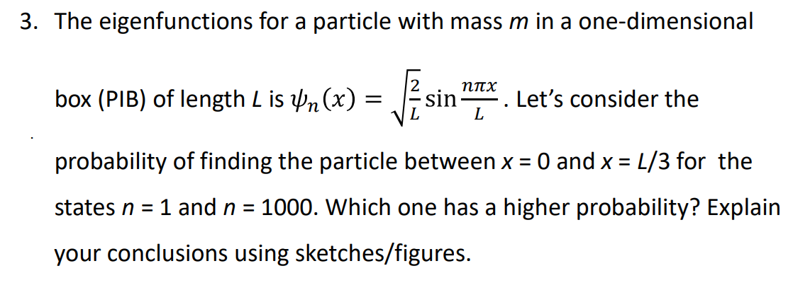 Solved Help me ﻿The eigenfunctions for a particle with mass | Chegg.com