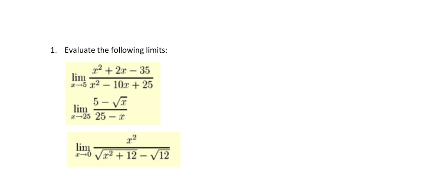 Solved 1. Evaluate the following limits: | Chegg.com