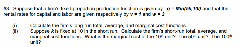 #3. Suppose that a firm's fixed proportion production | Chegg.com
