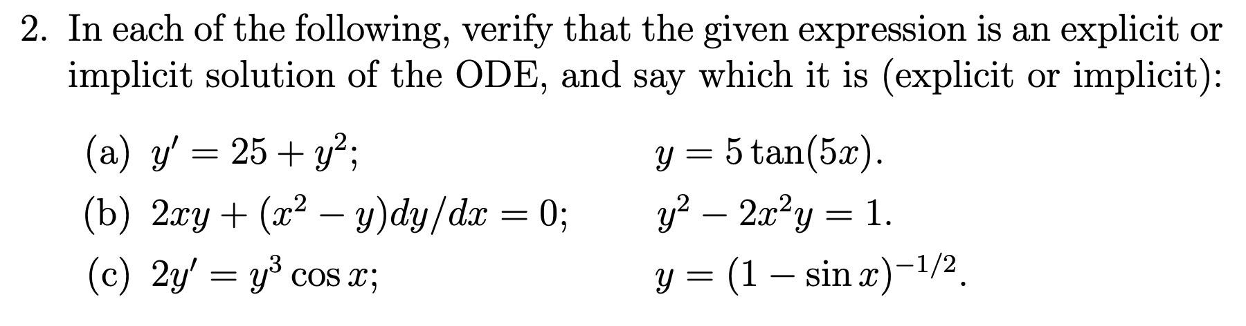 Solved 2. In each of the following, verify that the given | Chegg.com