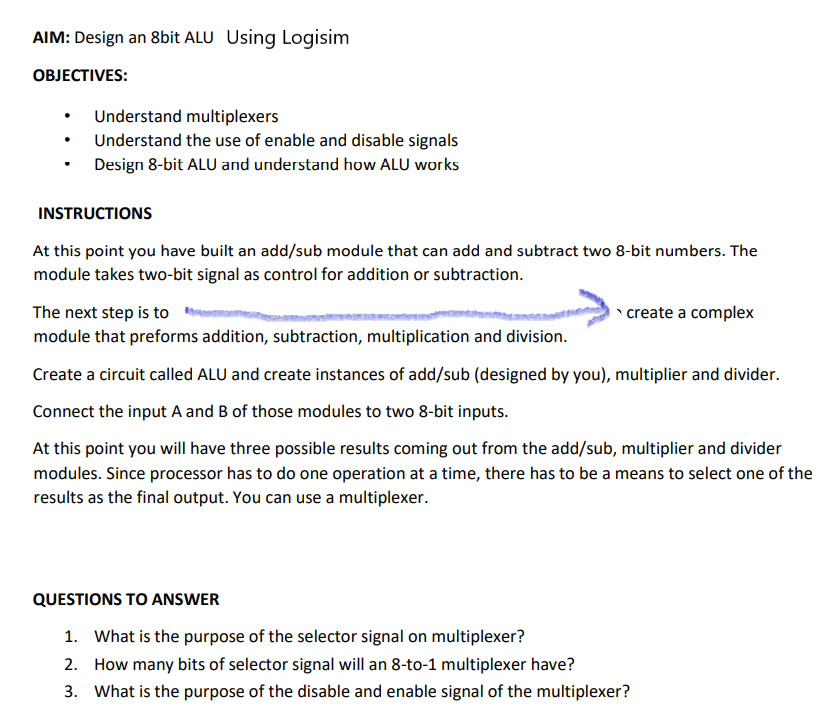 Solved AIM: Design an 8bit ALU Using Logisim OBJECTIVES: | Chegg.com