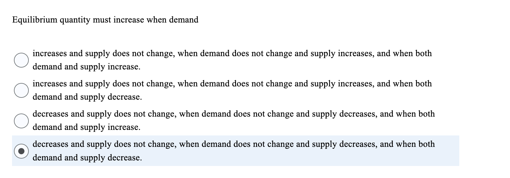 Solved Equilibrium quantity must increase when demand | Chegg.com