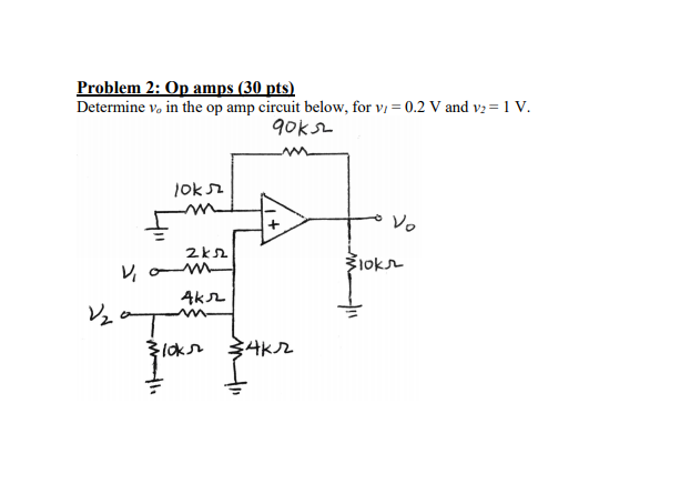 Solved Problem 2: Op amps (30 pts) Determine v, in the op | Chegg.com