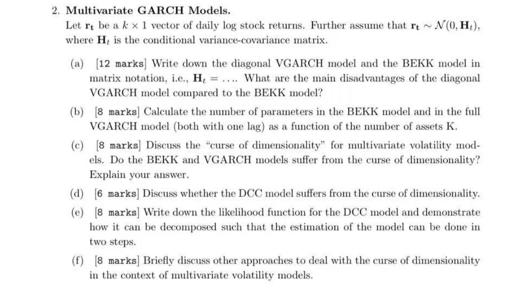 2. Multivariate GARCH Models. Let rt be a k x 1 | Chegg.com