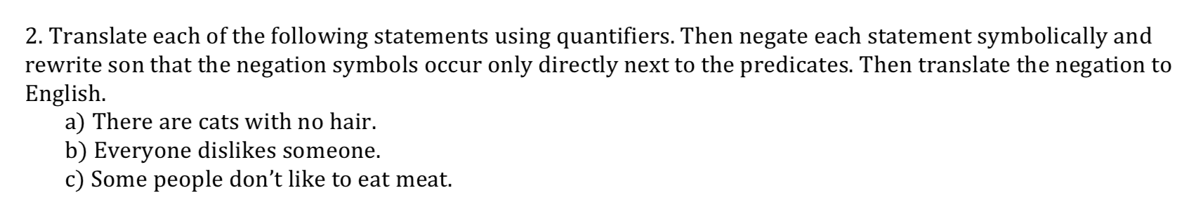 Solved 2. Translate each of the following statements using | Chegg.com