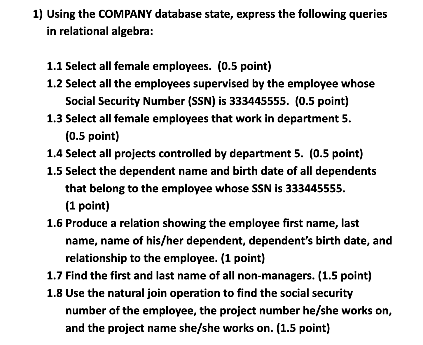 Solved Figure 5.6 One possible database state for the | Chegg.com