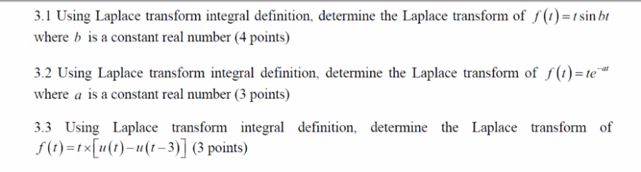 Solved 3.1 Using Laplace transform integral definition, | Chegg.com