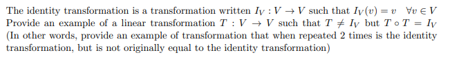Solved The identity transformation is a transformation | Chegg.com