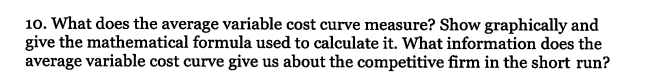 Solved 10 What Does The Average Variable Cost Curve 