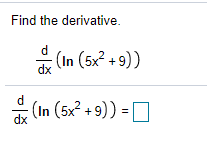 Solved Find the following derivative. 이 d dx ((x+2) Inx) ( | Chegg.com