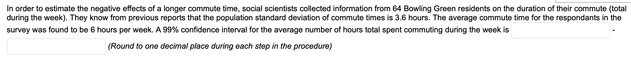 Solved In order to estimate the negative effects of a longer | Chegg.com