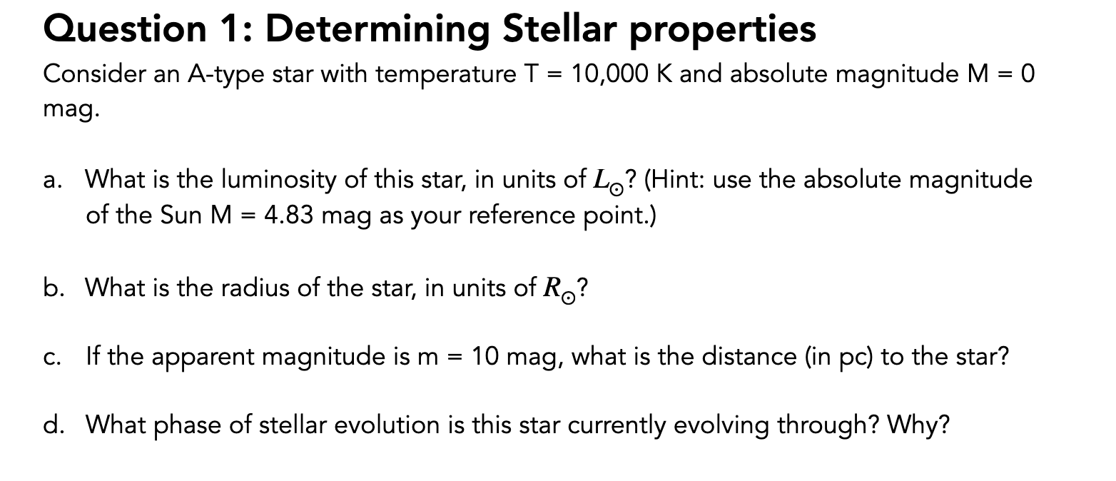Solved Question 1: Determining Stellar properties Consider | Chegg.com