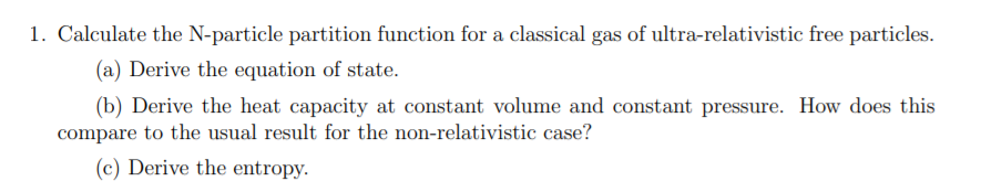 Solved 1. Calculate the N-particle partition function for a | Chegg.com