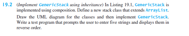 Solved 19 2 Implement Generic Stack Using Inheritance In