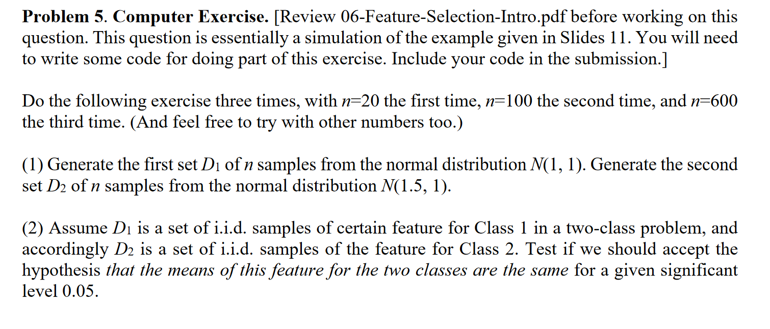 Problem 5. Computer Exercise. [Review | Chegg.com