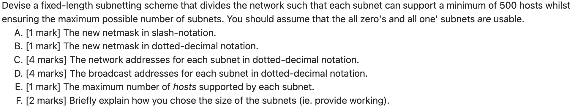 Solved Devise a fixed-length subnetting scheme that divides | Chegg.com