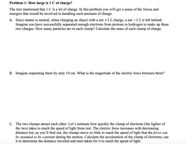 Solved Problem 1: How large is 1C of charge? The text | Chegg.com