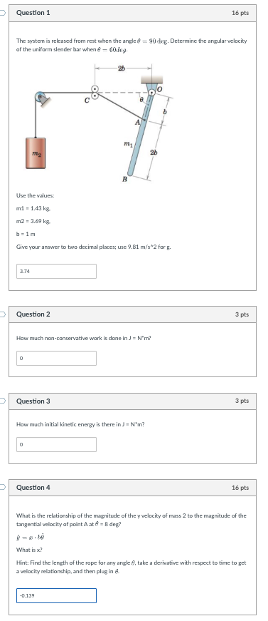 Solved Question 1The system is released from rest when the | Chegg.com