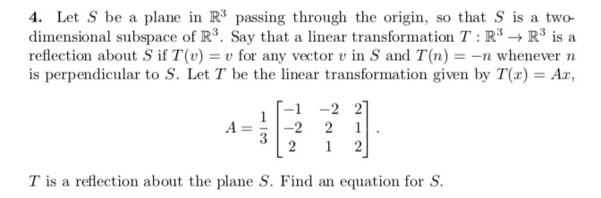 Solved 4. Let S be a plane in R3 passing through the origin, | Chegg.com