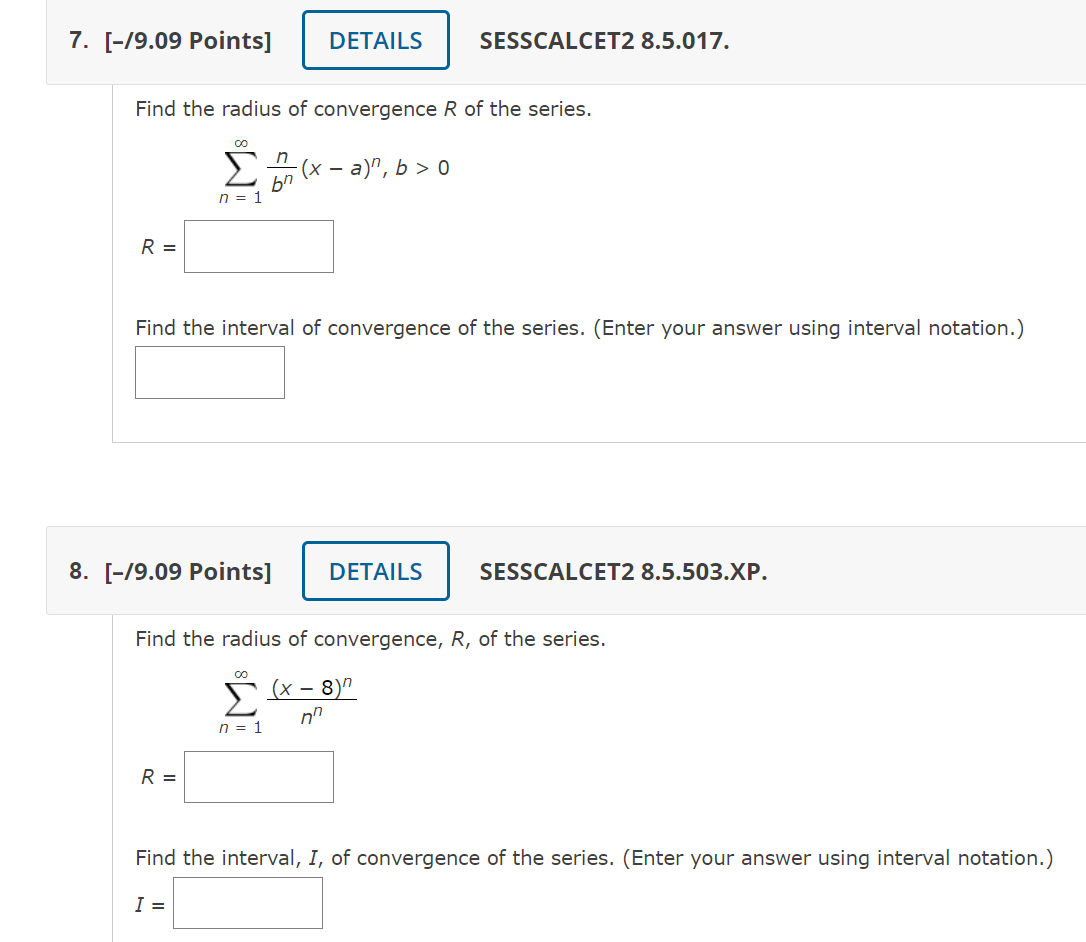Solved Find the radius of convergence R of the series. | Chegg.com