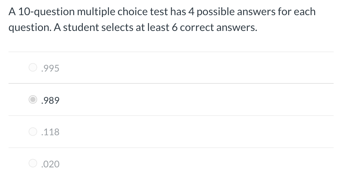 Solved A 10-question multiple choice test has 4 possible | Chegg.com