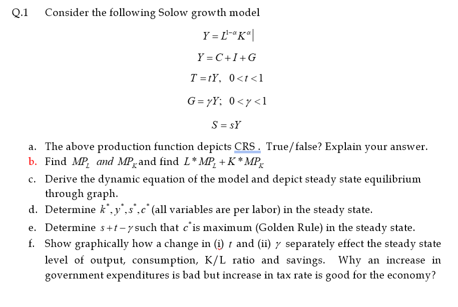 Solved Q.1 Consider the following Solow growth model | Chegg.com