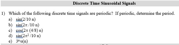 Solved Discrete Time Sinusoidal Signals Which of the | Chegg.com
