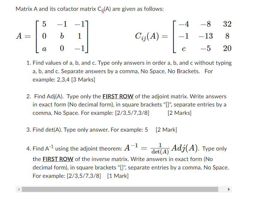 Solved Matrix A and its cofactor matrix Cij(A) are given as | Chegg.com