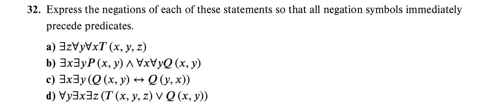 Solved 32. Express the negations of each of these statements | Chegg.com