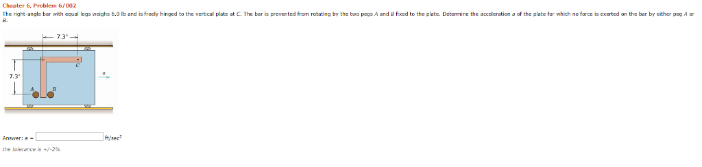 Solved The right-angle bar with equal legs weighs 6.0 lb and | Chegg.com