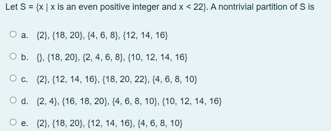 Solved Let S = {x | x is an even positive integer and x