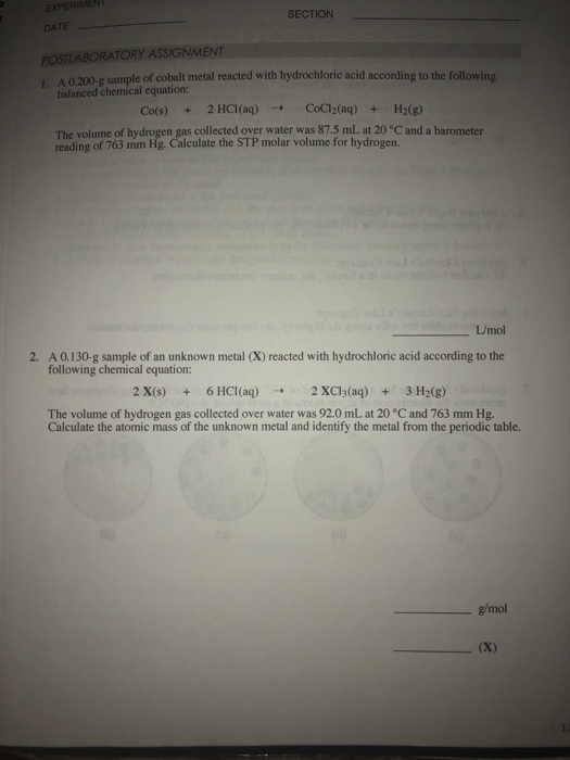 Solved EXPERIMENT SECTION DATE POSTLABORATORY ASSIGNMENT . A | Chegg.com