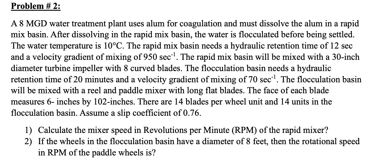 Solved A 8 MGD water treatment plant uses alum for | Chegg.com