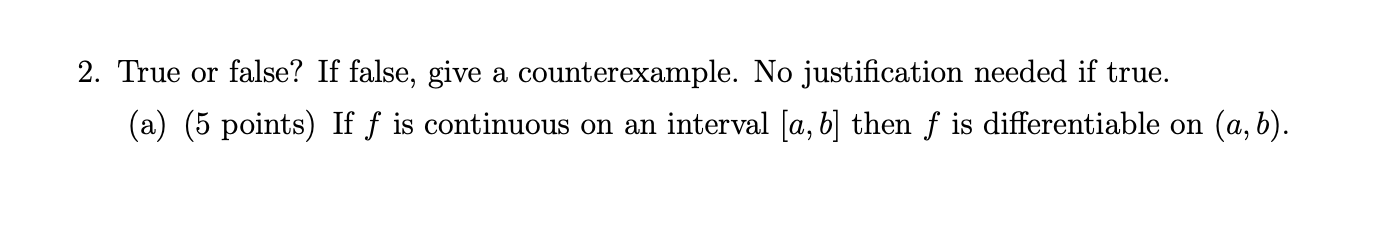 Solved 2. True or false? If false, give a counterexample. No | Chegg.com