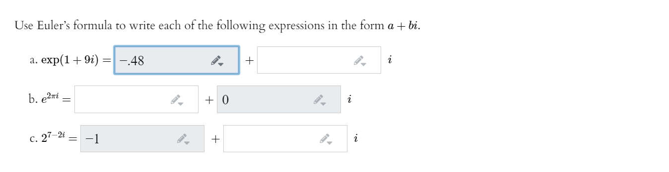 Solved Use Euler's formula to write each of the following | Chegg.com
