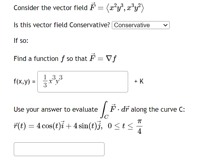 Solved Consider the vector field F= x2y3,x3y2 Is this | Chegg.com