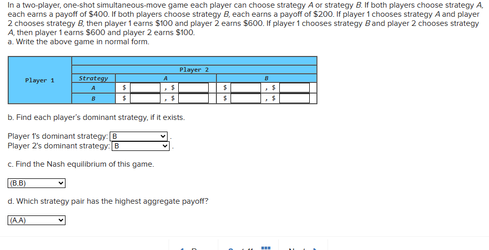 Solved In a two-player, one-shot simultaneous-move game each | Chegg.com
