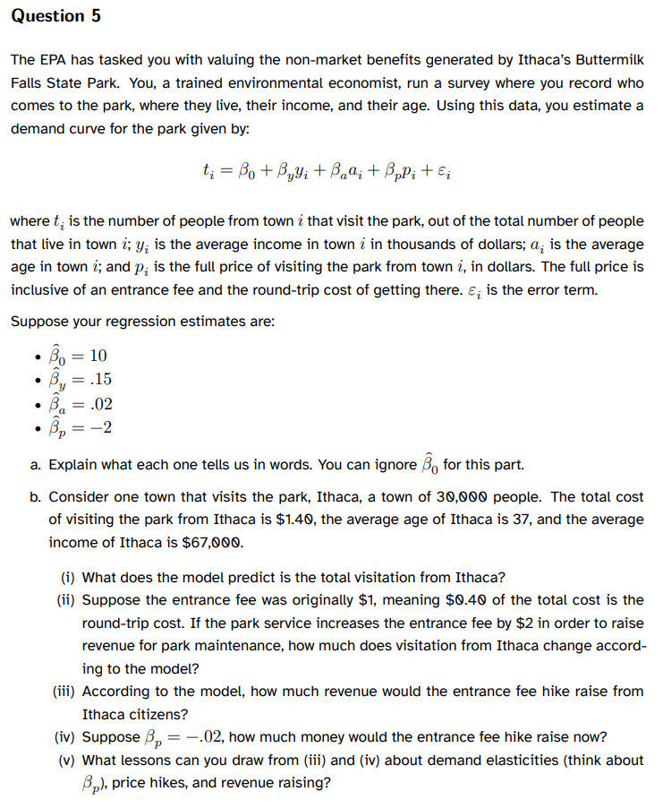The EPA has tasked you with valuing the non-market | Chegg.com