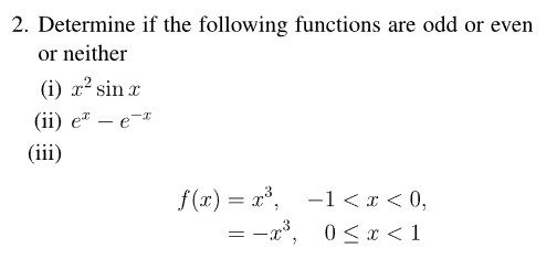 Solved 2. Determine if the following functions are odd or | Chegg.com