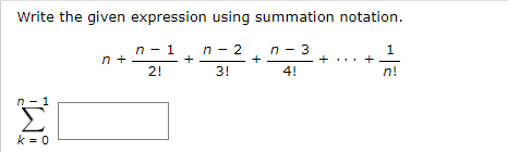 Solved Write the given expression using summation notation. | Chegg.com