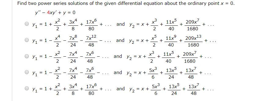 Solved Find two power series solutions of the given | Chegg.com