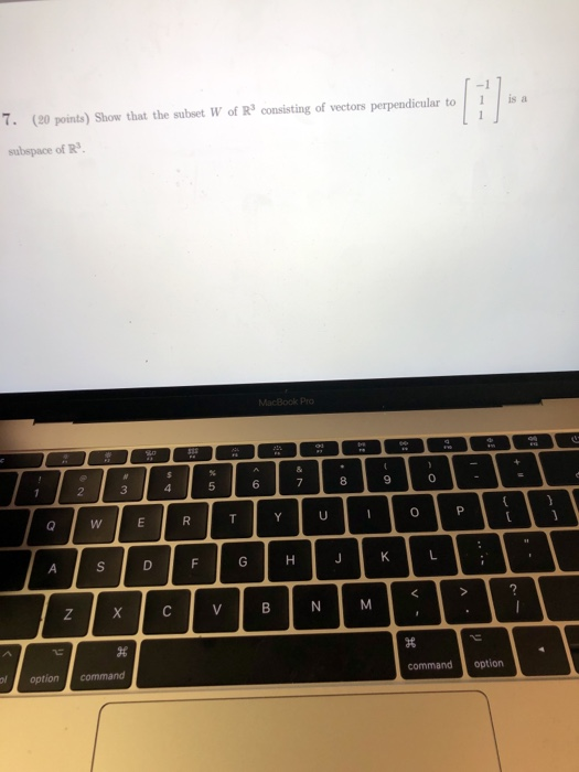 Solved 7. (20 points) Show that the subset W of R3 | Chegg.com